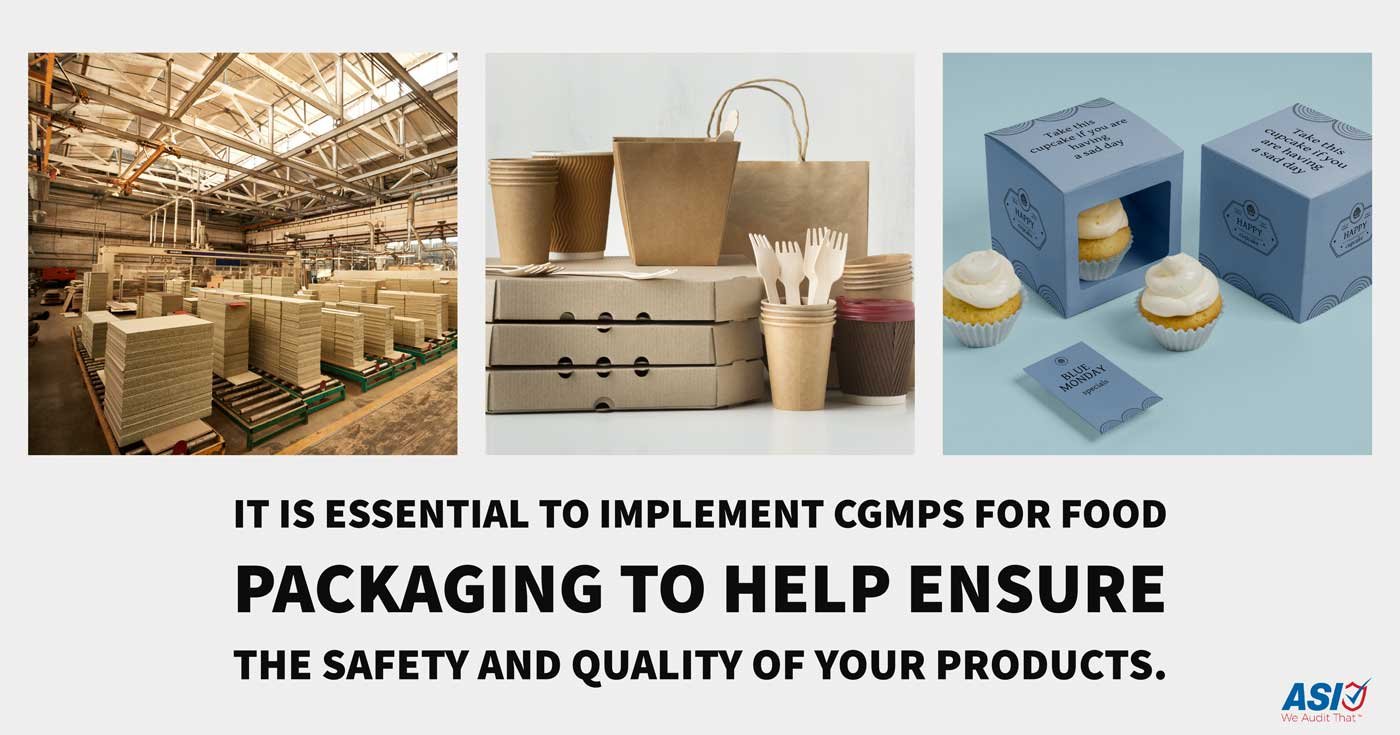 Current Good Manufacturing Practice (cGMP) for Food Packaging